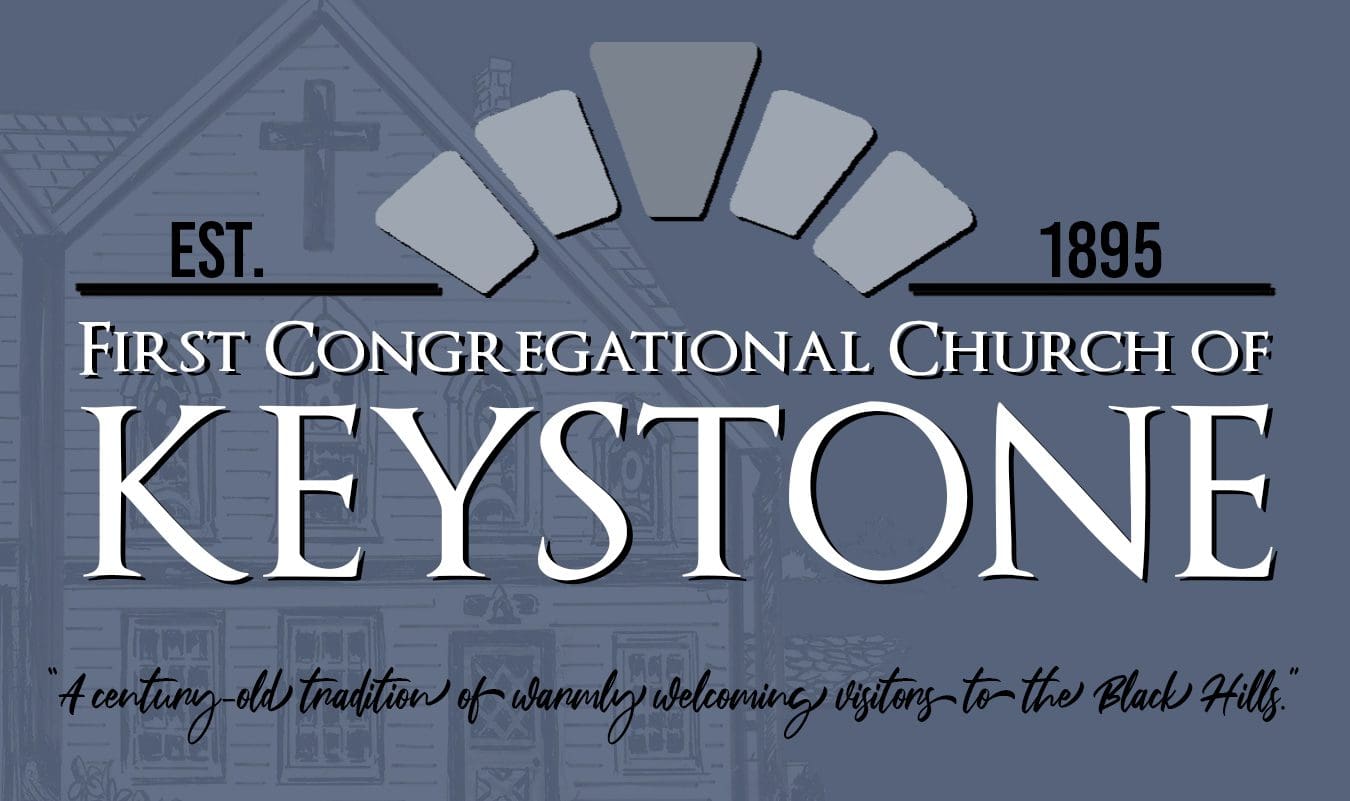 The First Congregational Church of Keystone| Keystone Chamber | Keystone SD